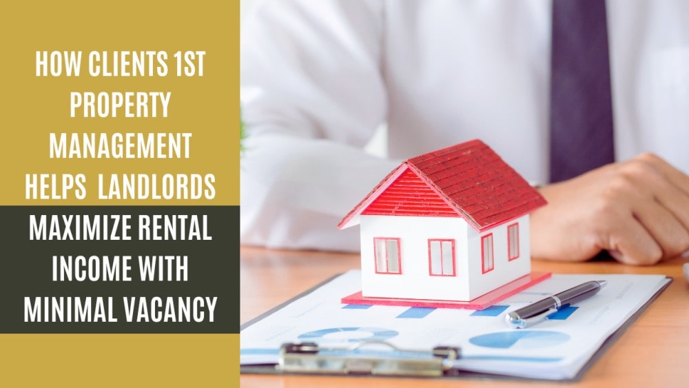 How Clients 1st Property Management Helps Atlanta Landlords Maximize ...